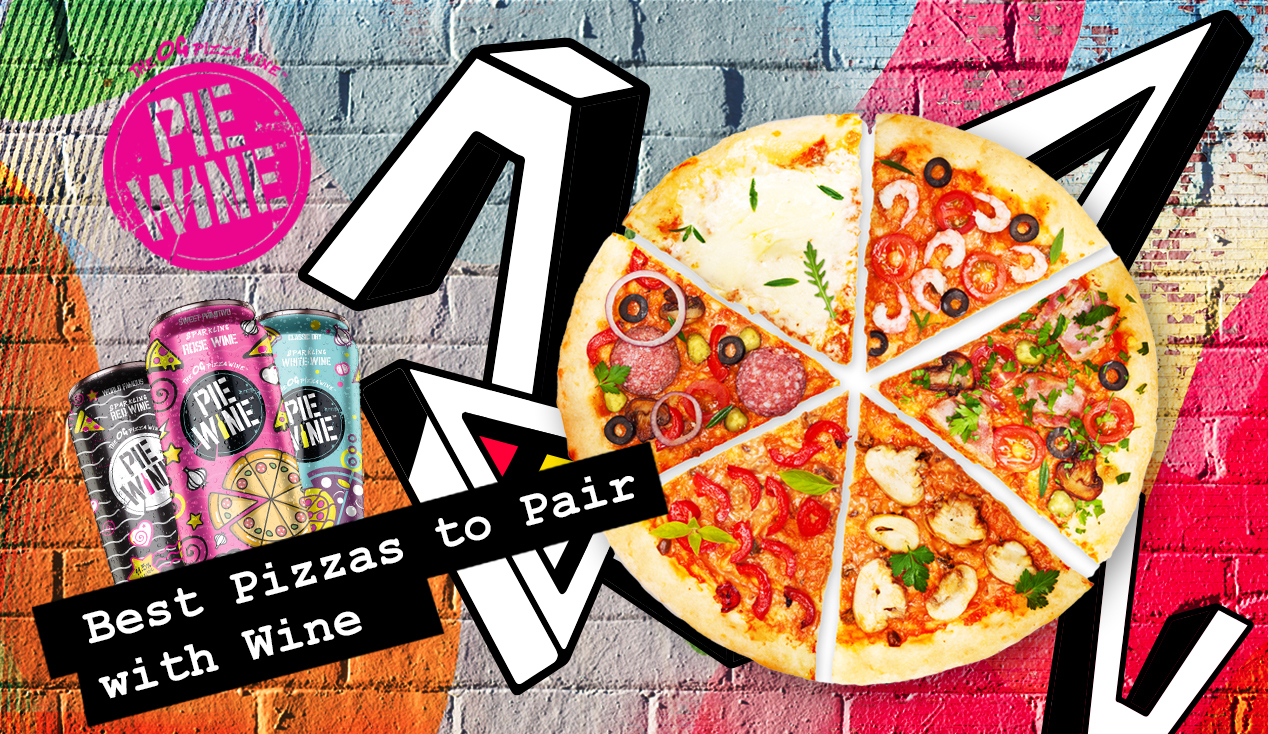 Best Pizzas to Pair with Wine - Pizza Wine Pairing
