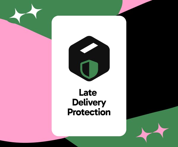Late Delivery Protection