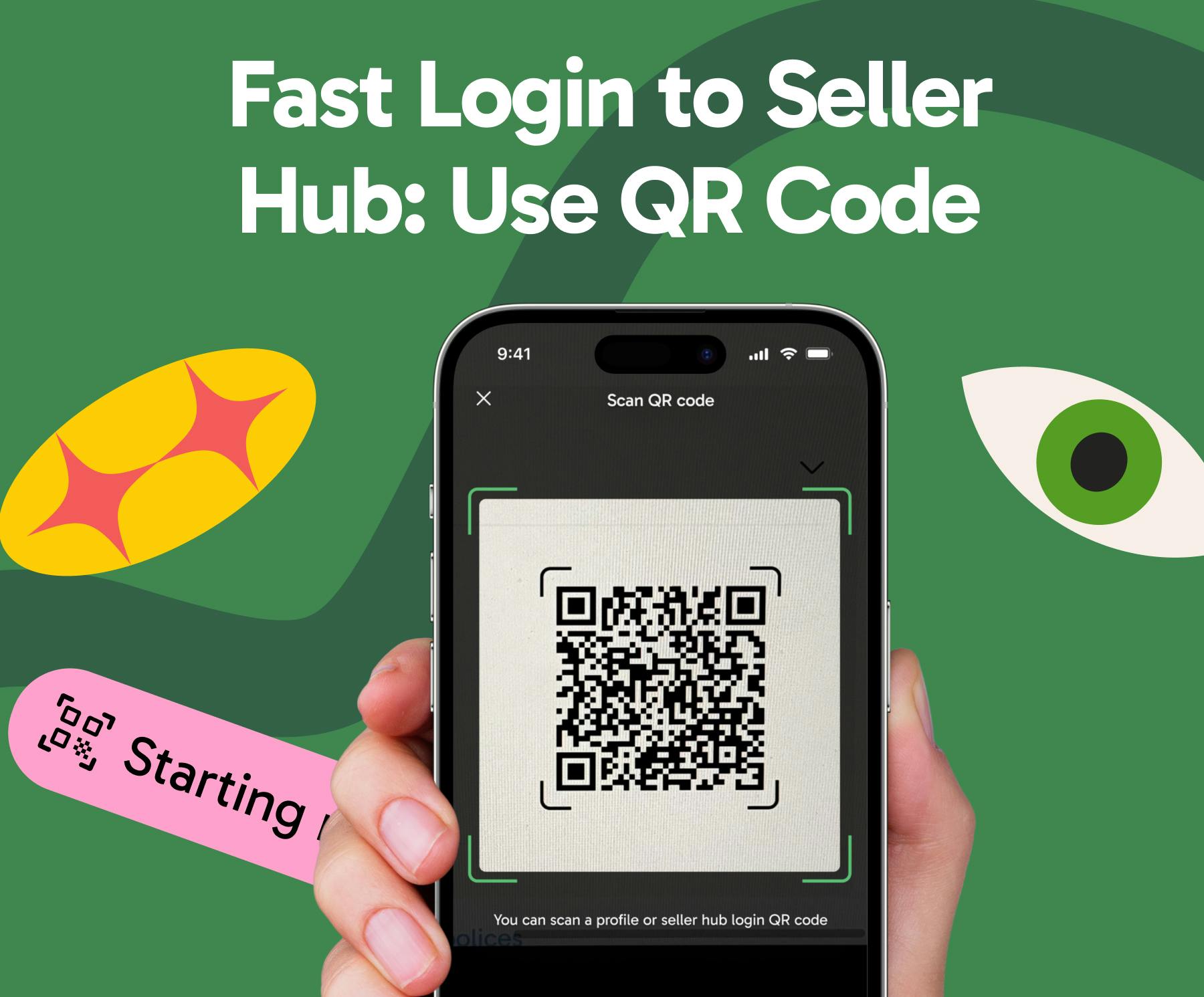 Fast Login to Seller Hub: Use QR Code