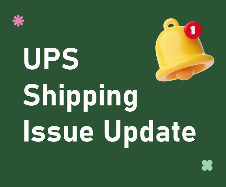 UPS Shipping Issue Update