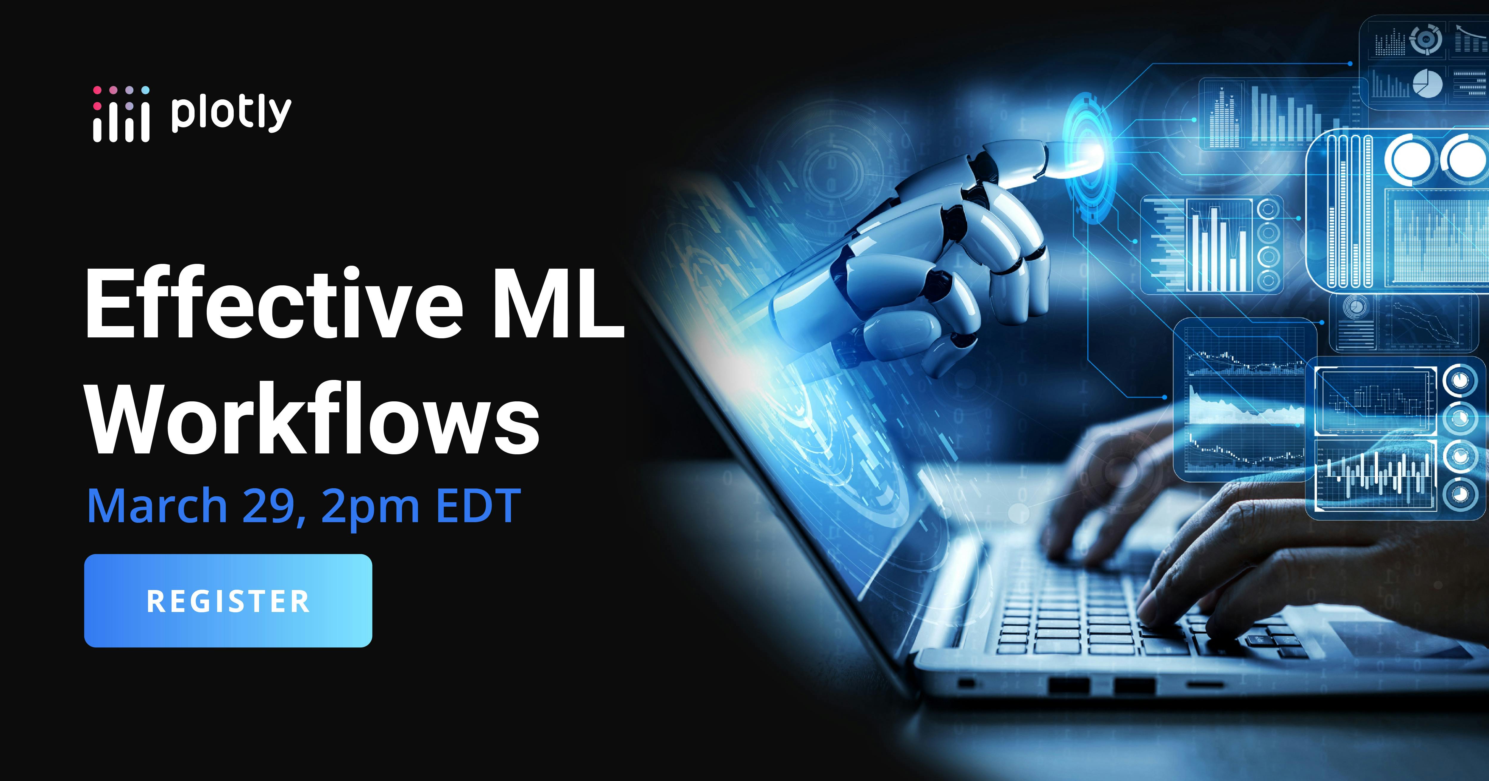 Effective ML Lifecycles: Integrating Dash Enterprise within the ML ... Effective ML Lifecycles: Integrating Dash Enterprise within the ML ...