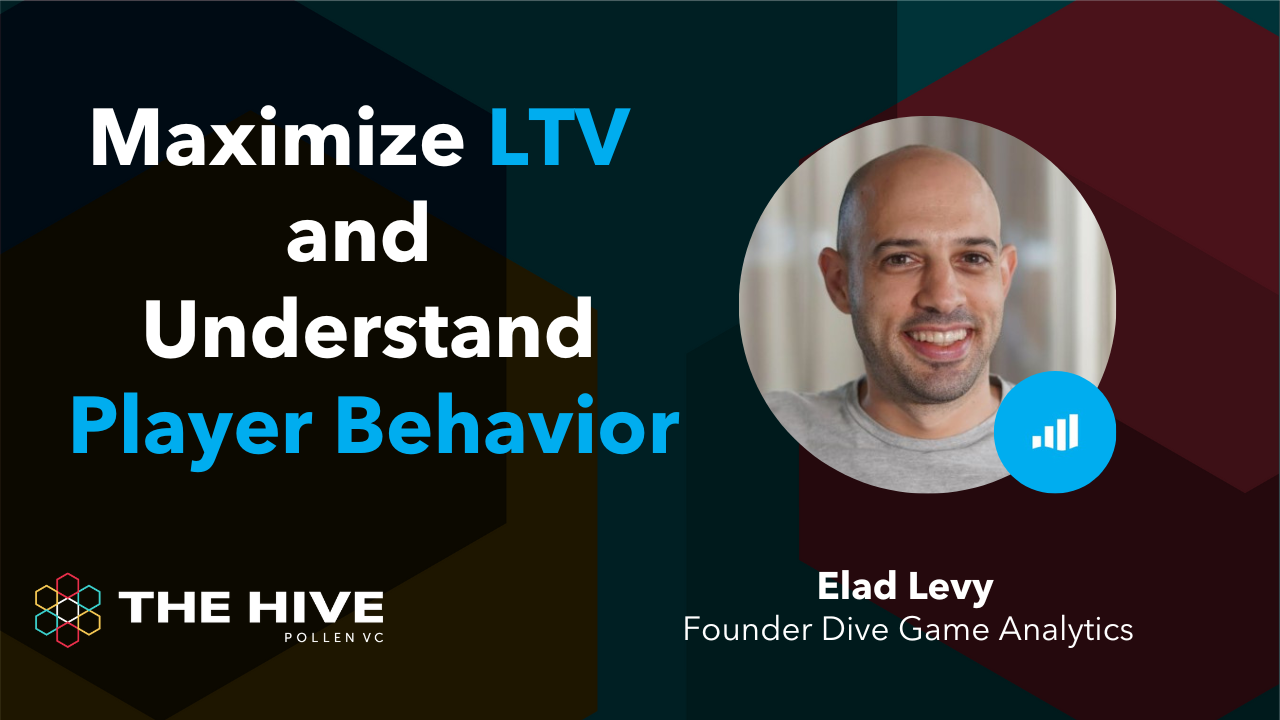 Maximize LTV and Understand Player Behavior | Pollen VC