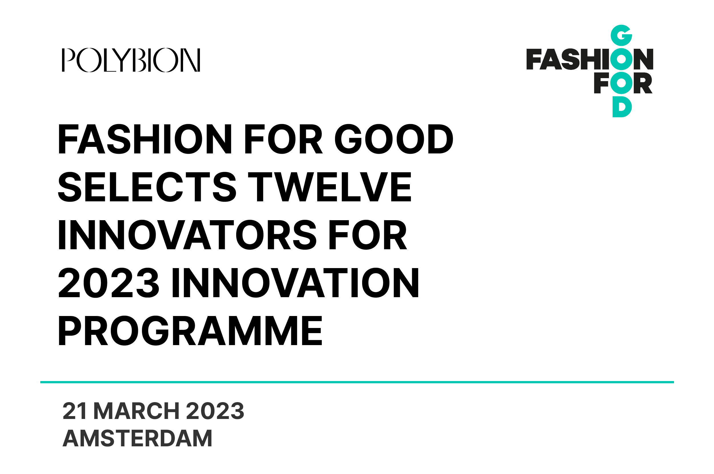 Polybion Selected for Fashion For Good Innovation Programme 2023