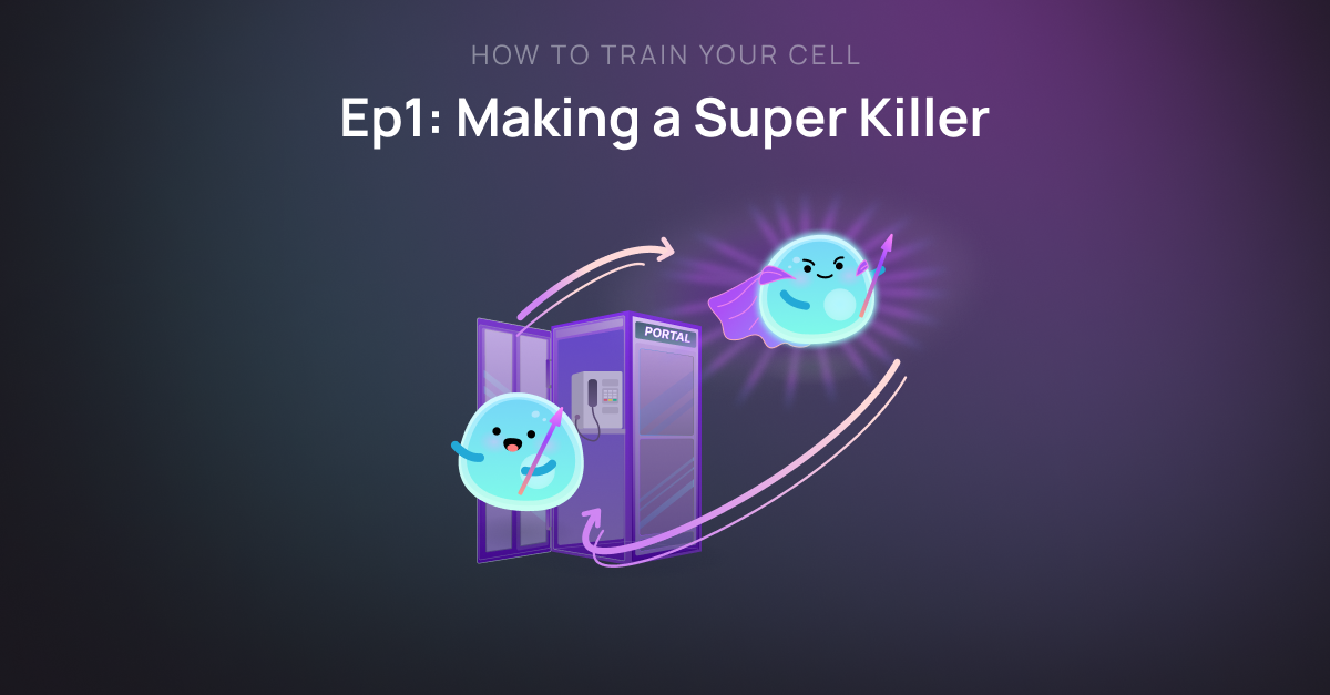 Ep1: Making a Super Killer