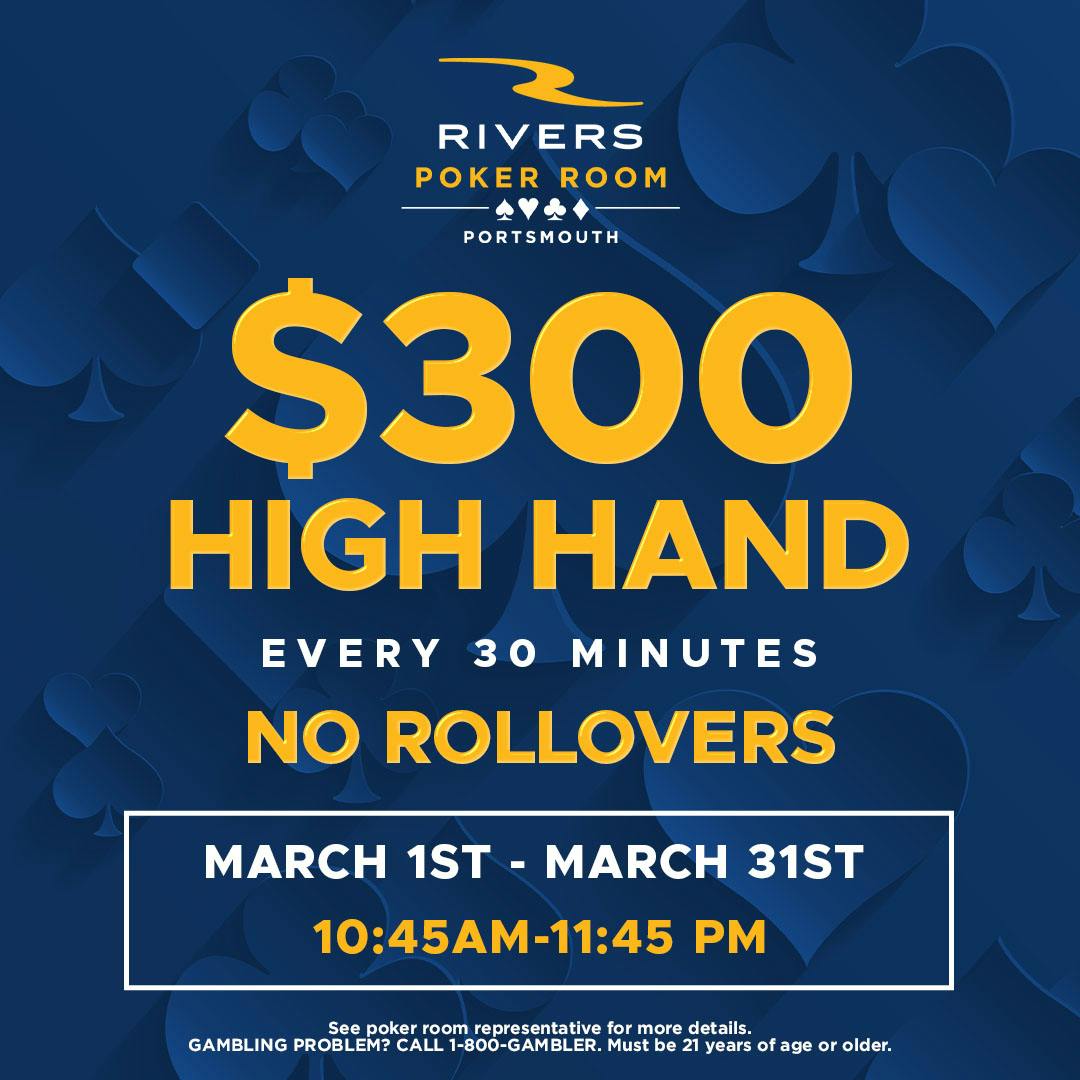 $300 High Hands - Poker Room - Rivers Casino Portsmouth