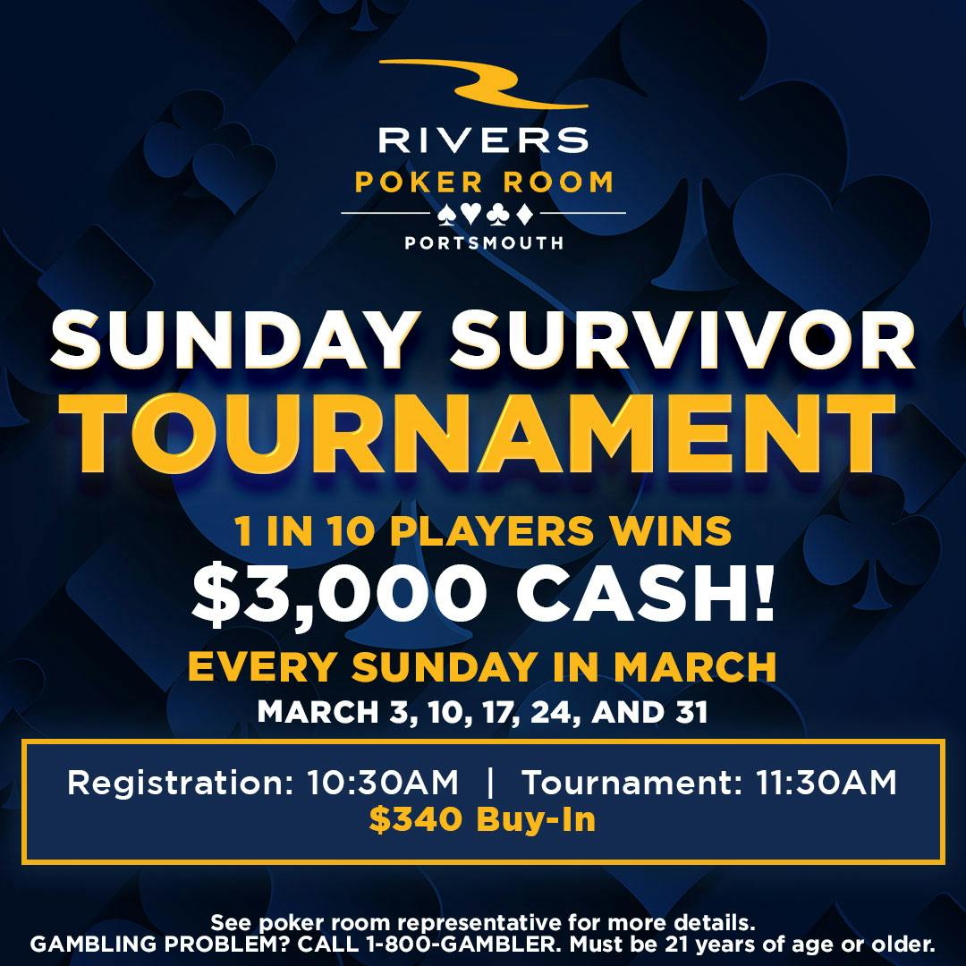 Sunday Survivor Poker Tournament - Poker Room - Rivers Casino Portsmouth