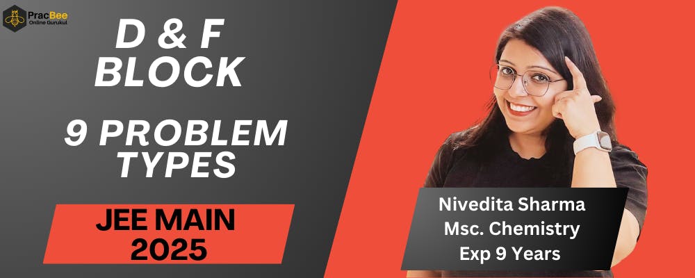D And F Block Elements 9 Problem Types That Can Come In Iit Jee Jee