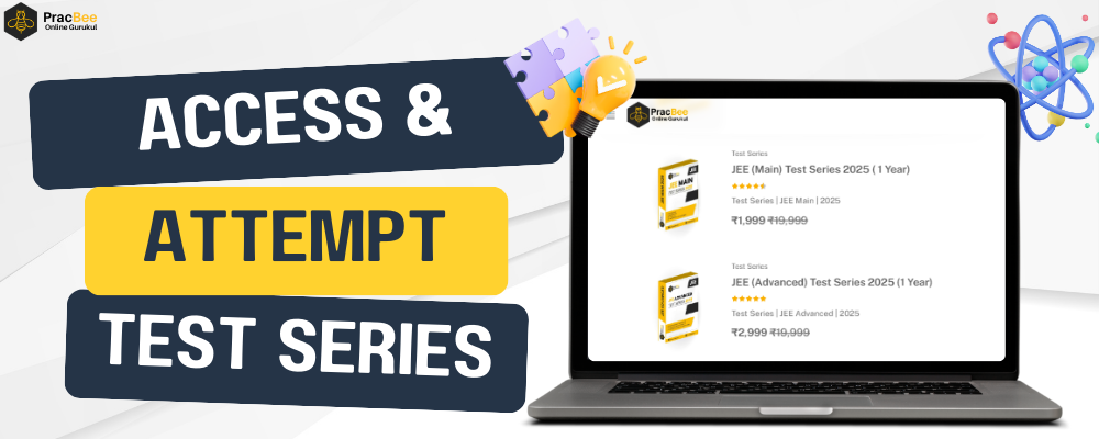 How to Access and Attempt Test Series: A Step-by-Step Guide