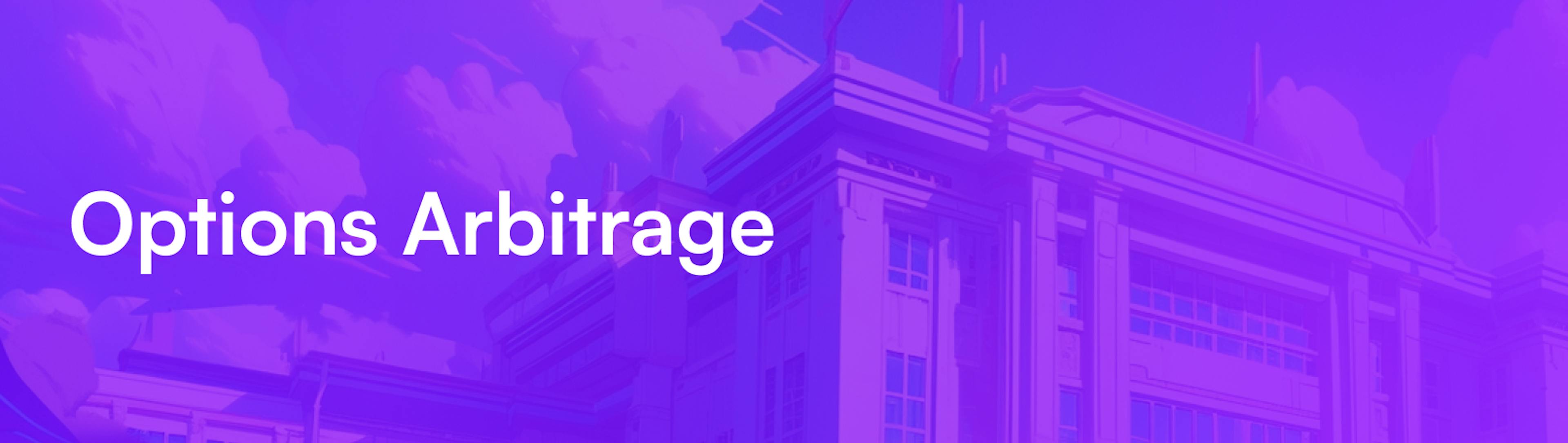 Premia Academy | Options Arbitrage