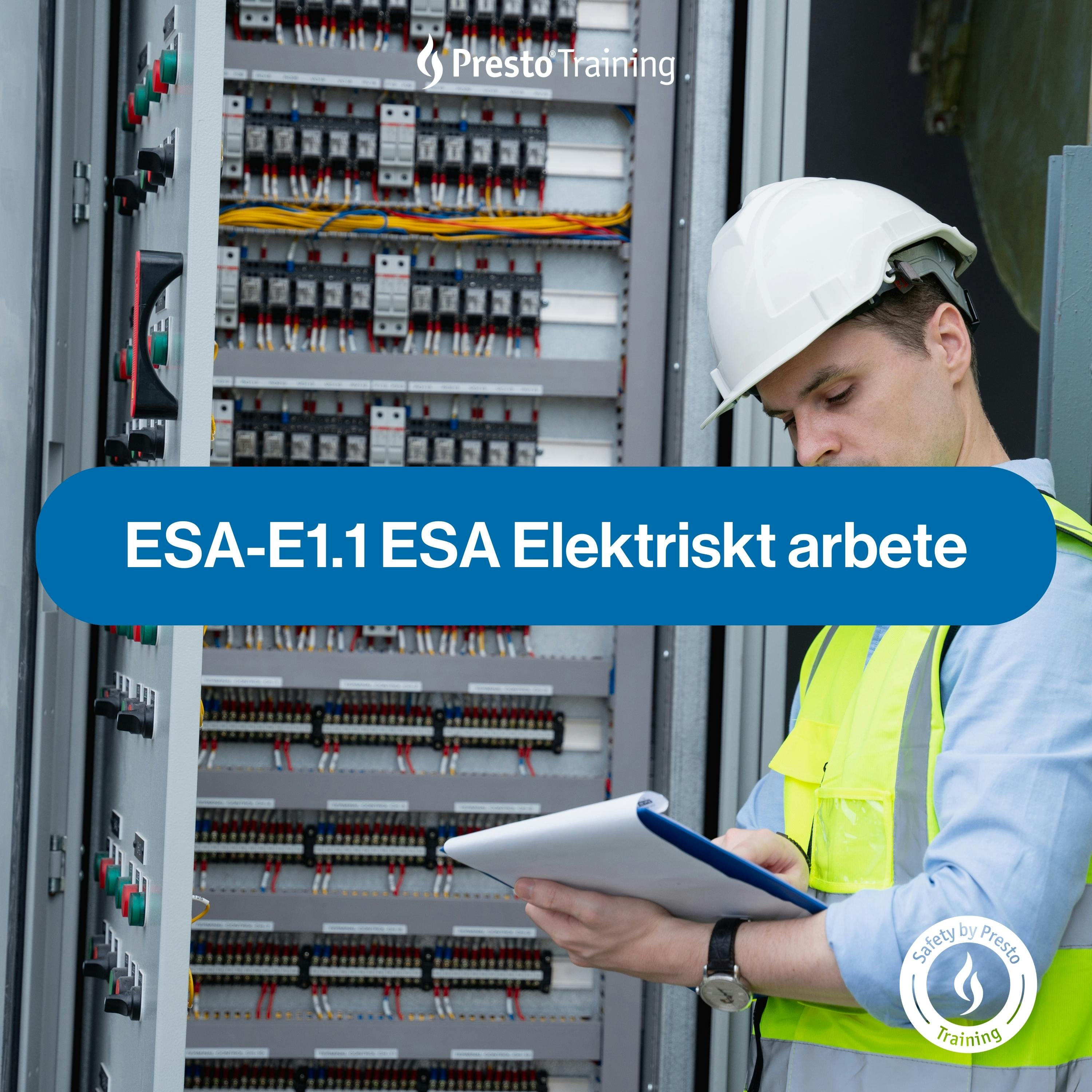 ESA-E1.1 ESA Elektriskt arbete - Presto