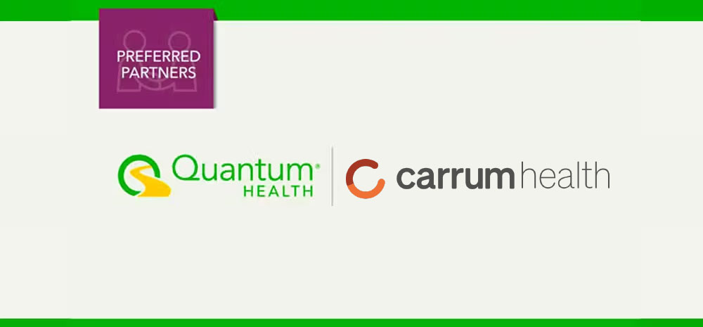 Carrum Health Selected as Part of Quantum Health’s Preferred Partner ...