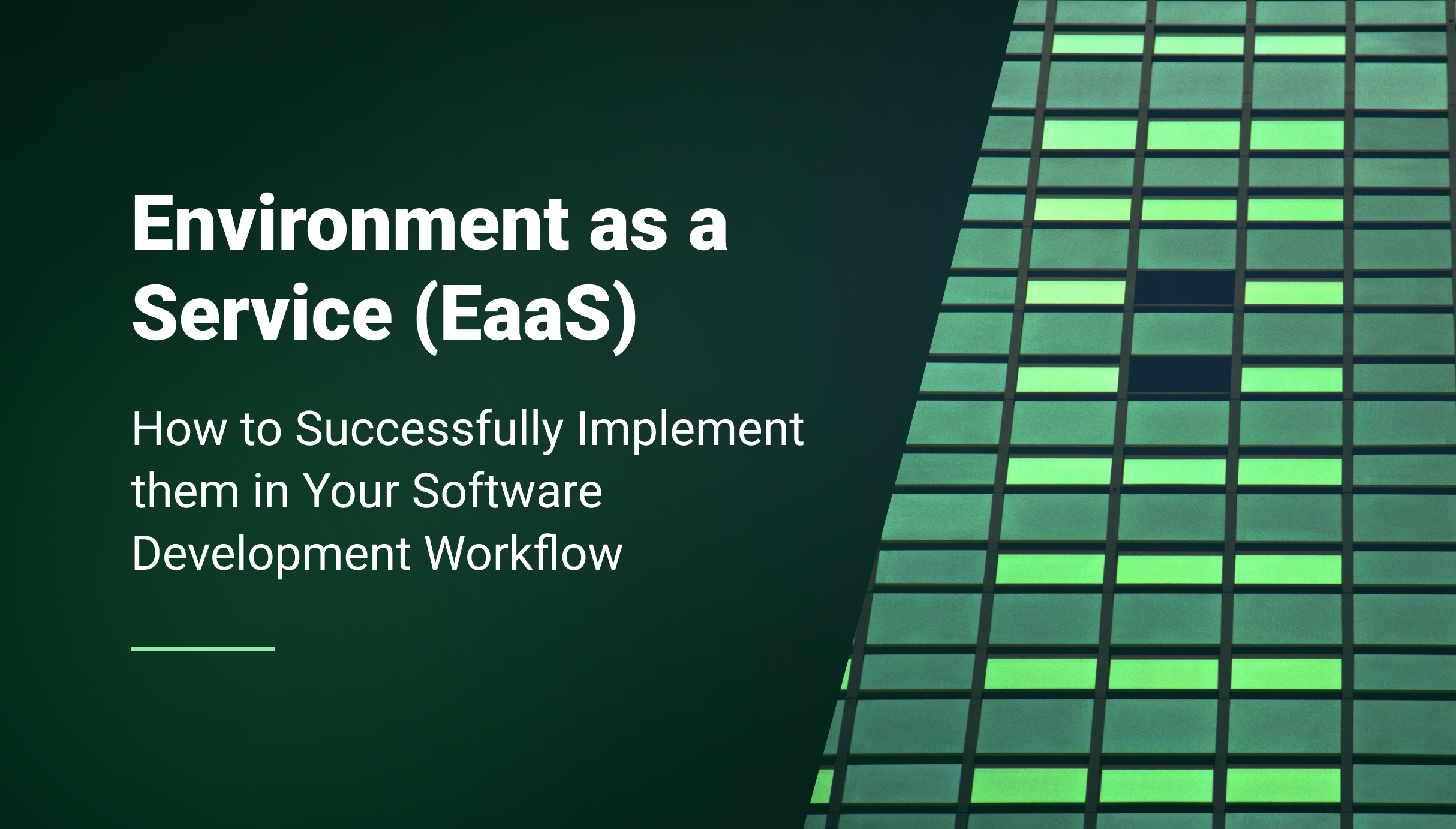 How to Successfully Implement an Environment as a Service (EaaS ...