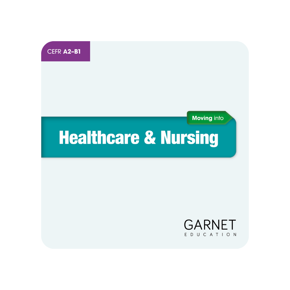 Garnet Education: Moving Into Healthcare and Nursing | Quizlet