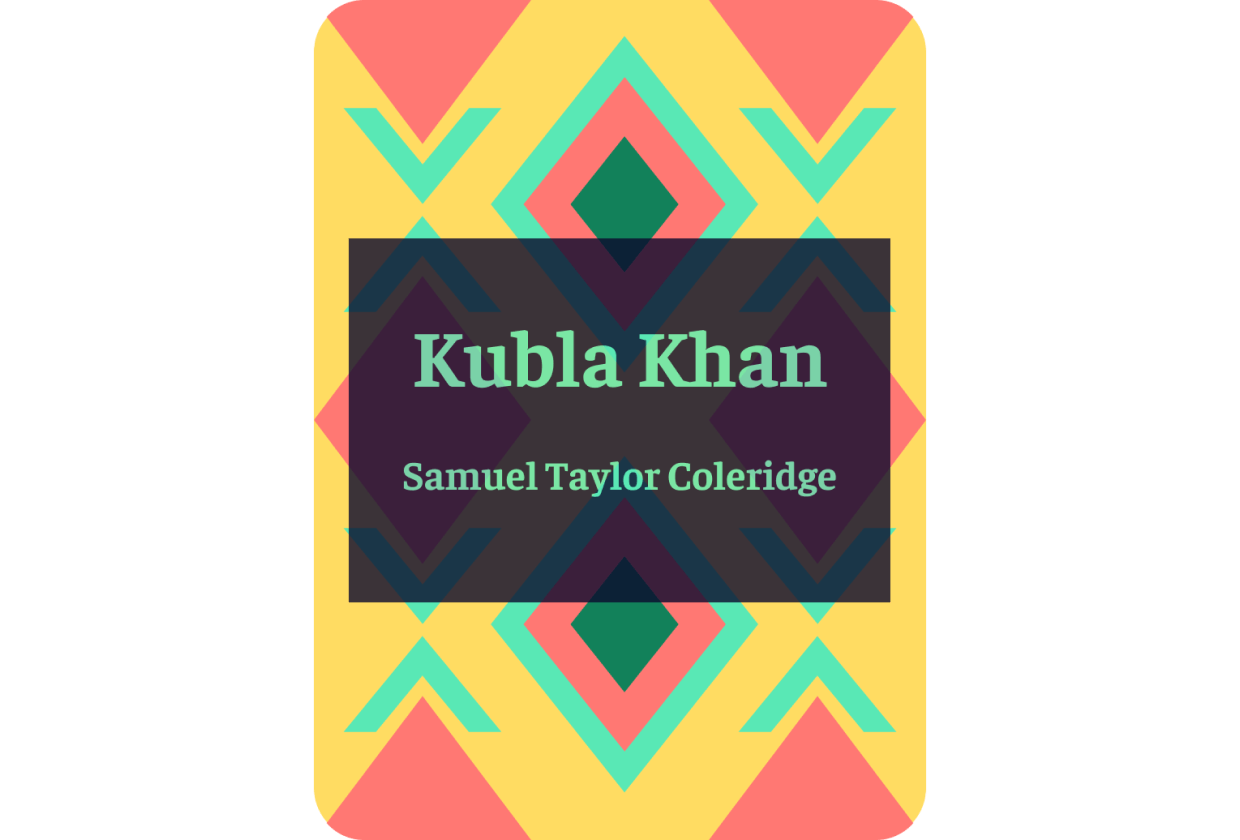 Kubla Khan: Literary Devices | Quizlet
