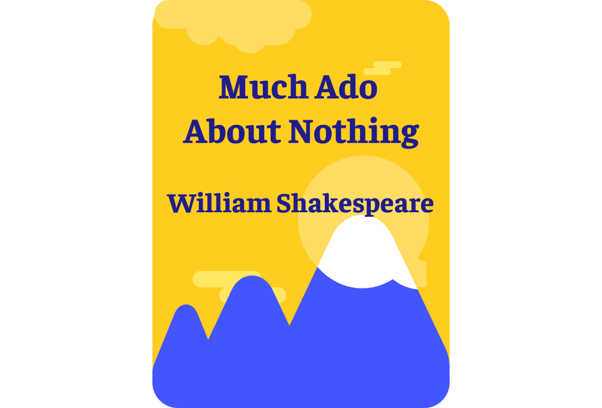 Much Ado About Nothing: Popular Questions | Quizlet