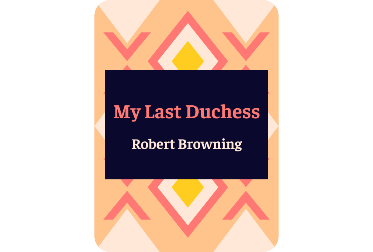 My Last Duchess: Symbols | Quizlet My Last Duchess: Symbols | Quizlet