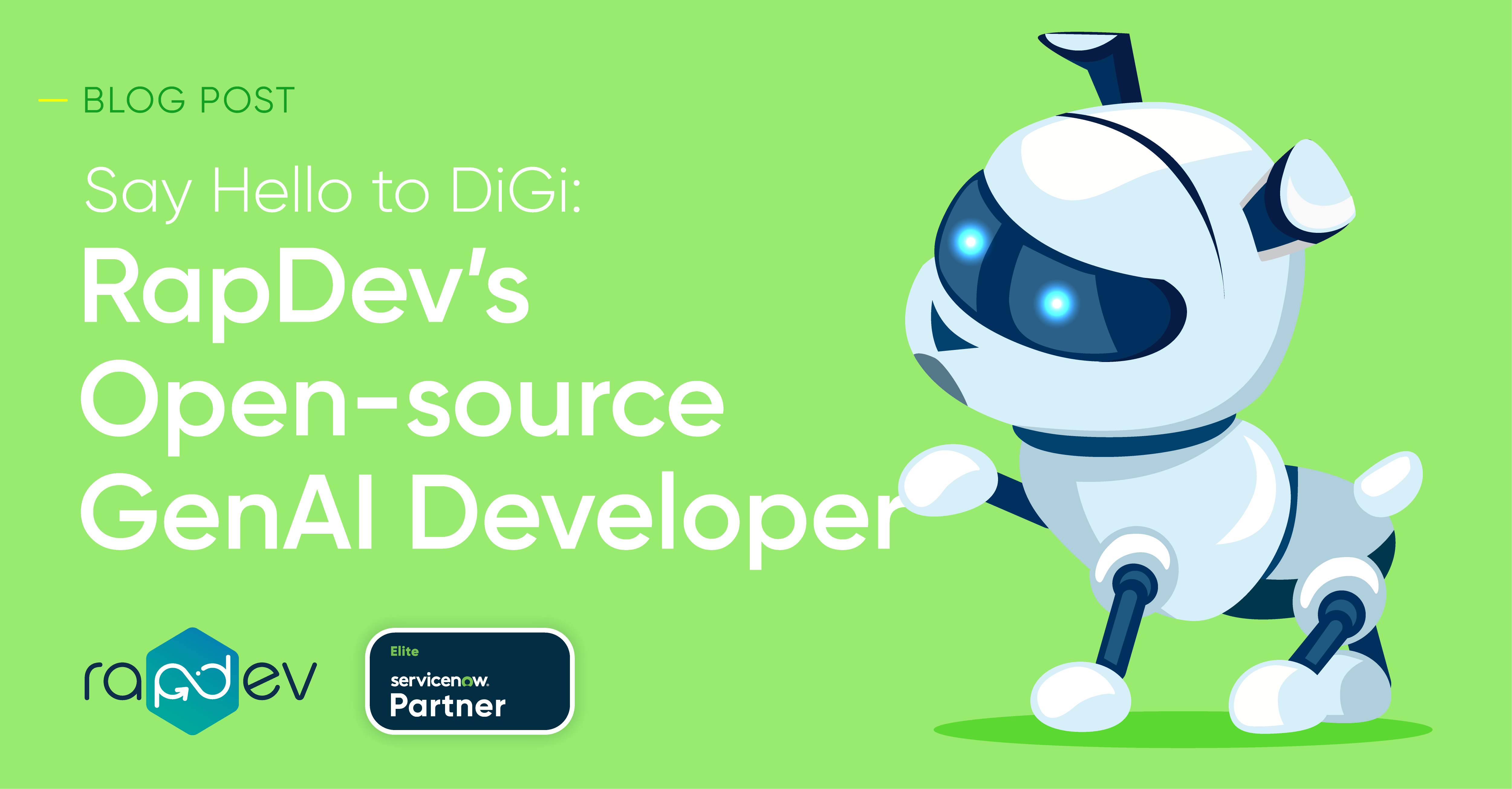 Say Hello to DiGi: RapDev’s Open-source GenAI Developer | RapDev