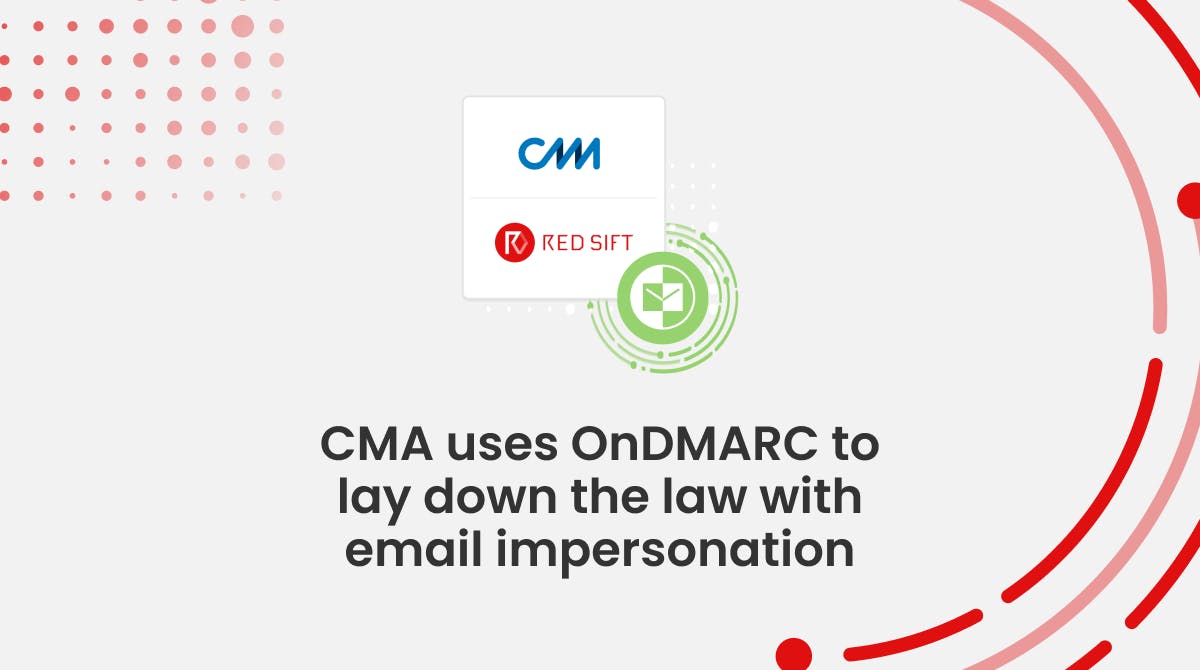 OnDMARC by Red Sift | CMA Law case study