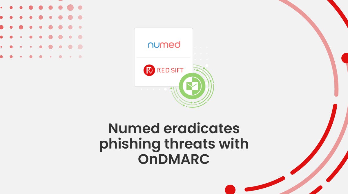 OnDMARC by Red Sift | Numed case study