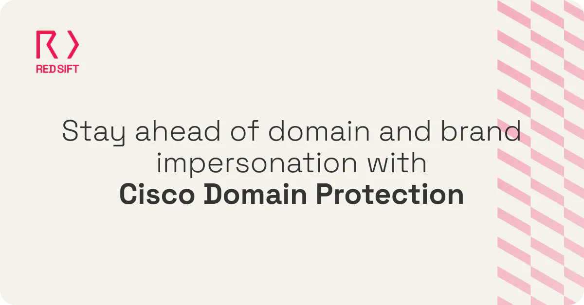 Cisco Domain Protection powered by Red Sift