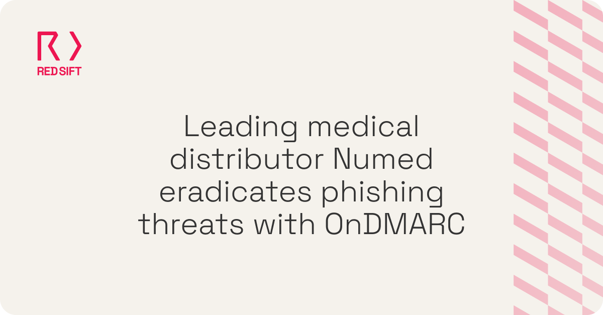 OnDMARC by Red Sift | Numed case study