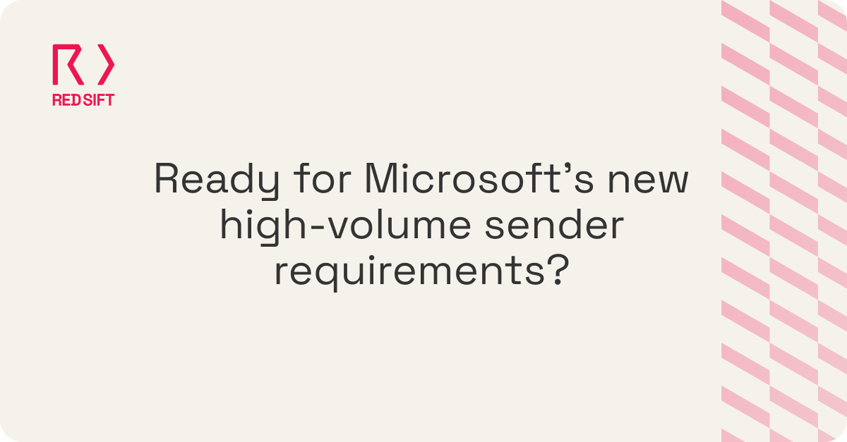 Microsoft’s 2025 Sender Email Requirements | Free Readiness Check