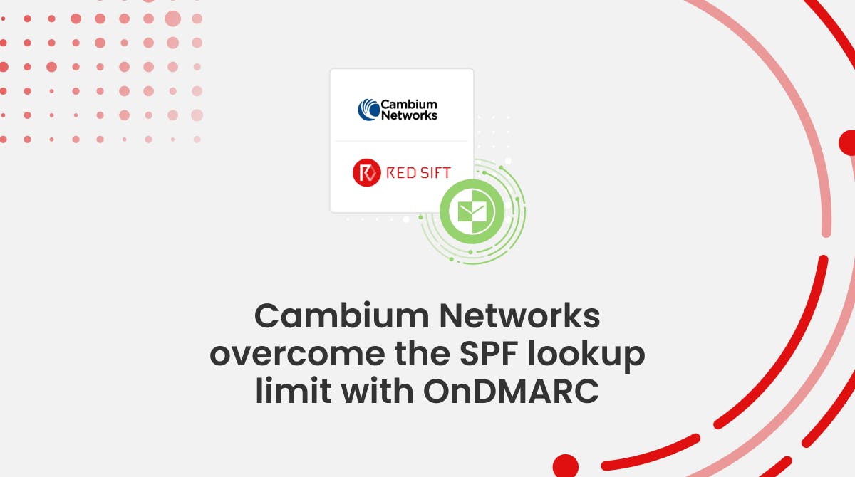 OnDMARC by Red Sift | Cambium Networks case study