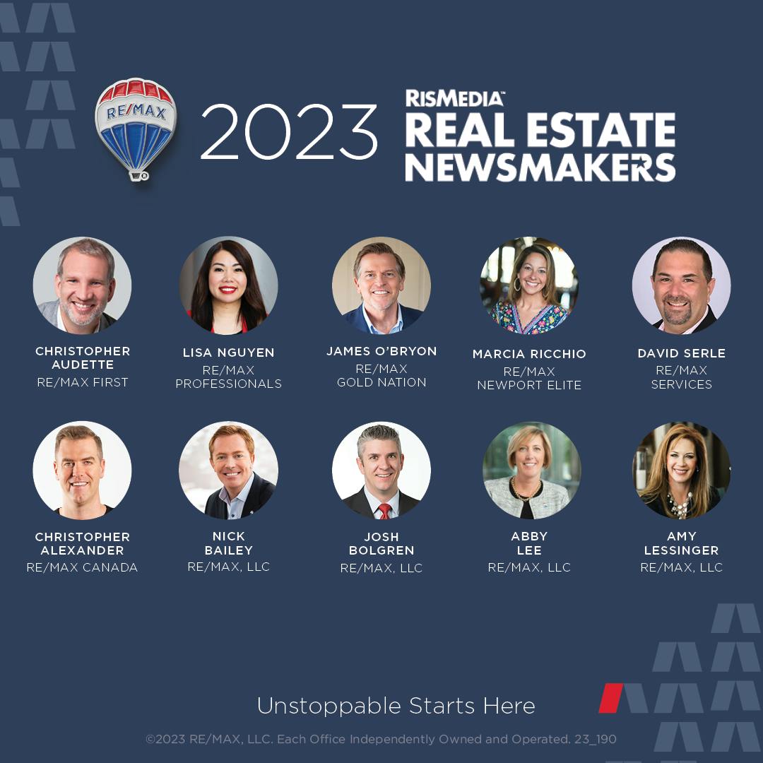 10 RE/MAX Leaders Named 2023 ‘Newsmakers’ by RISMedia | RE/MAX NEWS