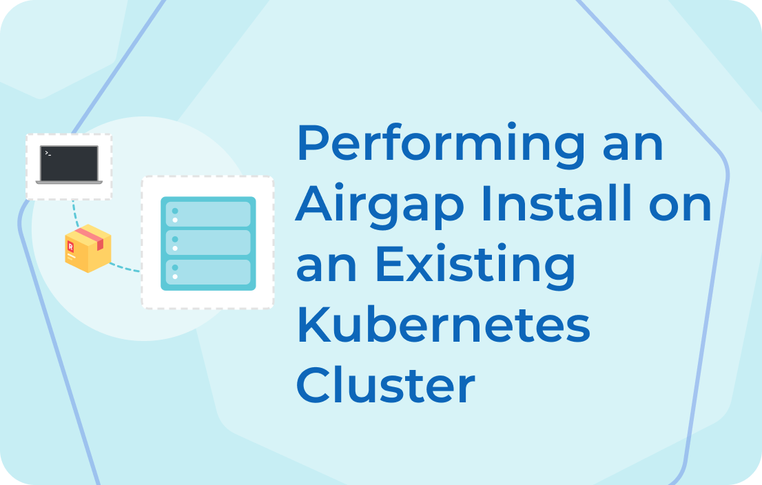 Performing an Airgap Install on an Existing Kubernetes Cluster - Replicated