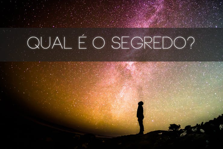 Qual é o Segredo? Qual é o Segredo?