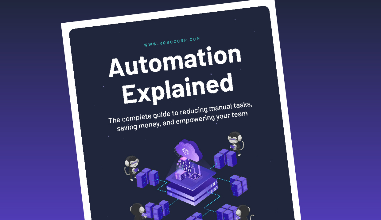 The Complete Guide to RPA - Ebook | Robocorp The Complete Guide to RPA - Ebook | Robocorp