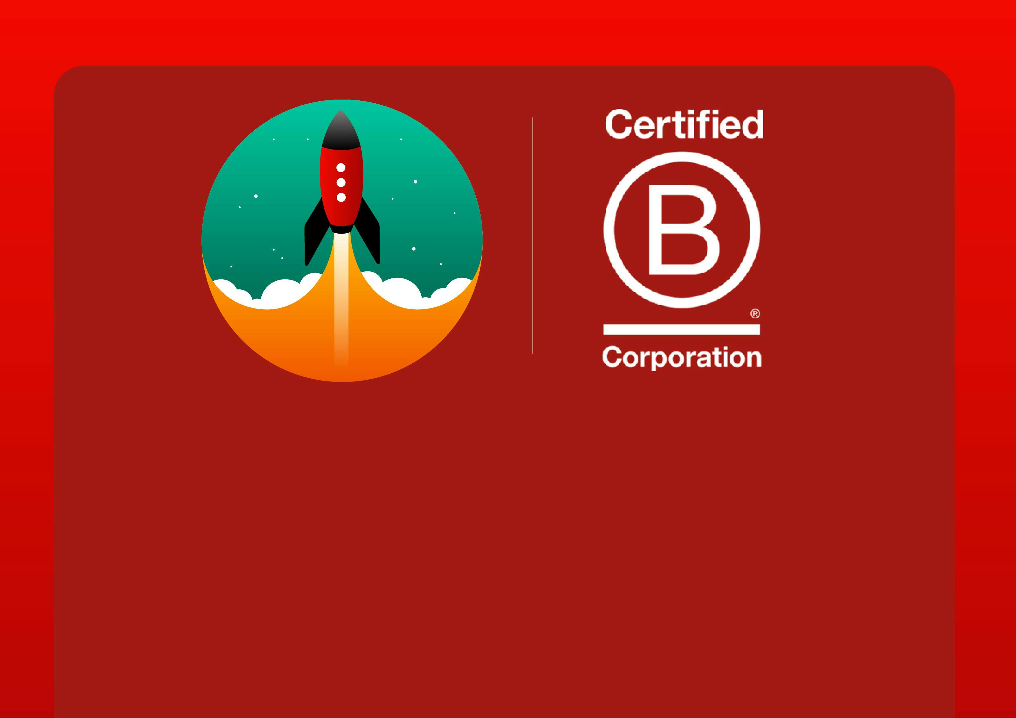 We're now a B Corp! | Rocketmakers