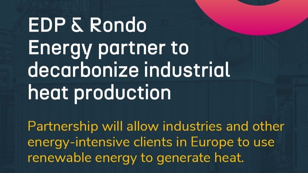 EDP & Rondo Energy partner to decarbonize industrial heat production ...