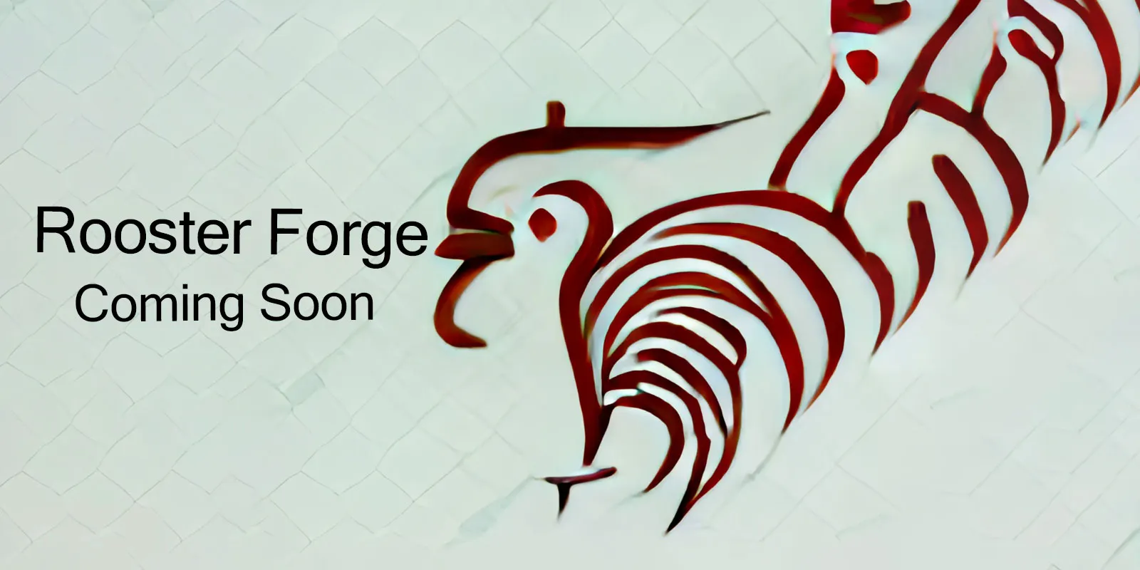 Rooster Forge | Coming Soon