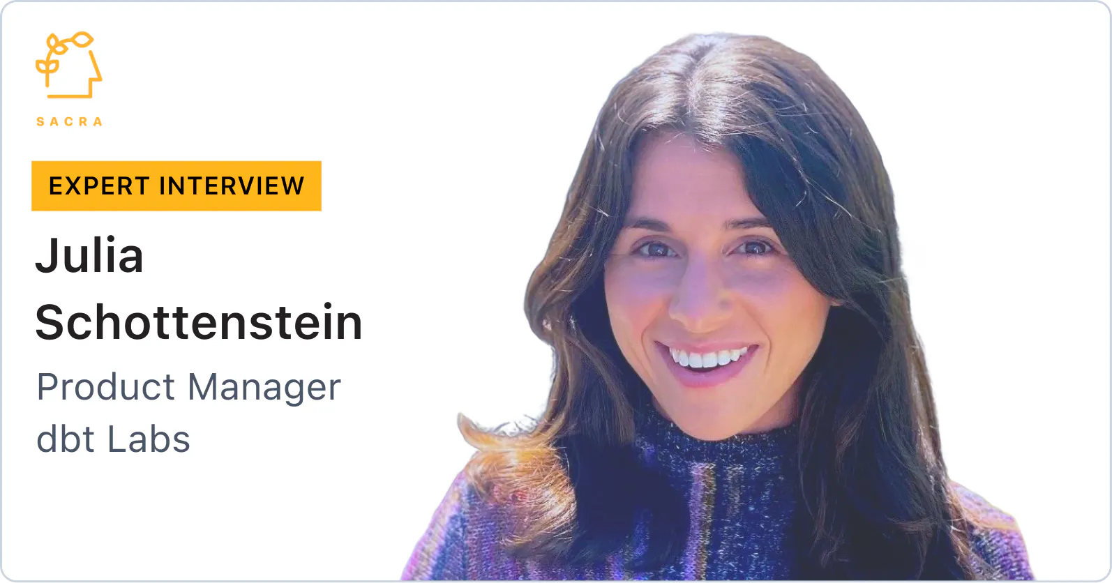 Julia Schottenstein, Product Manager at dbt Labs, on the business model ...