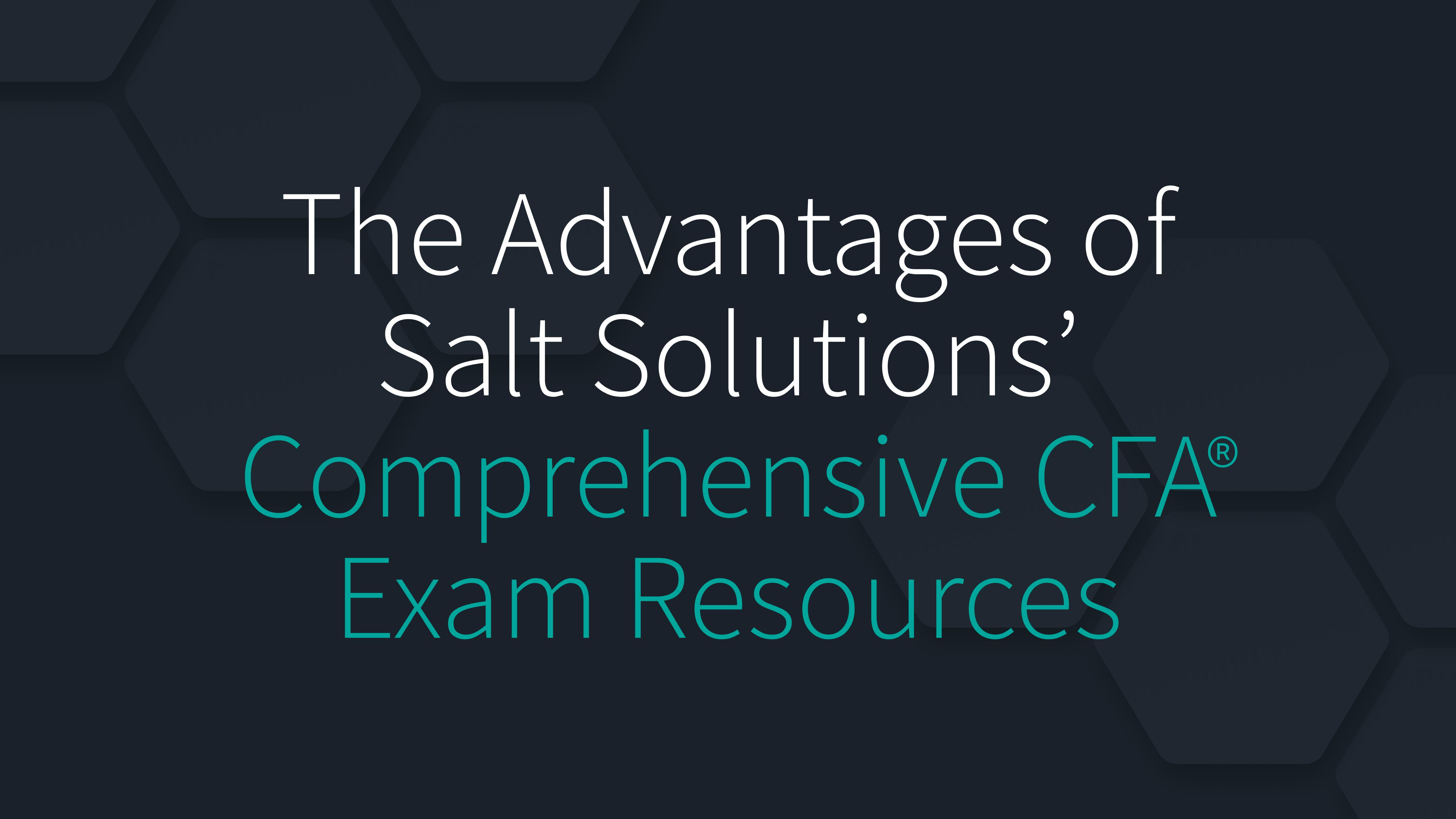 Salt Solutions Blogs | CFA Exam Prep News, Insights and Tips