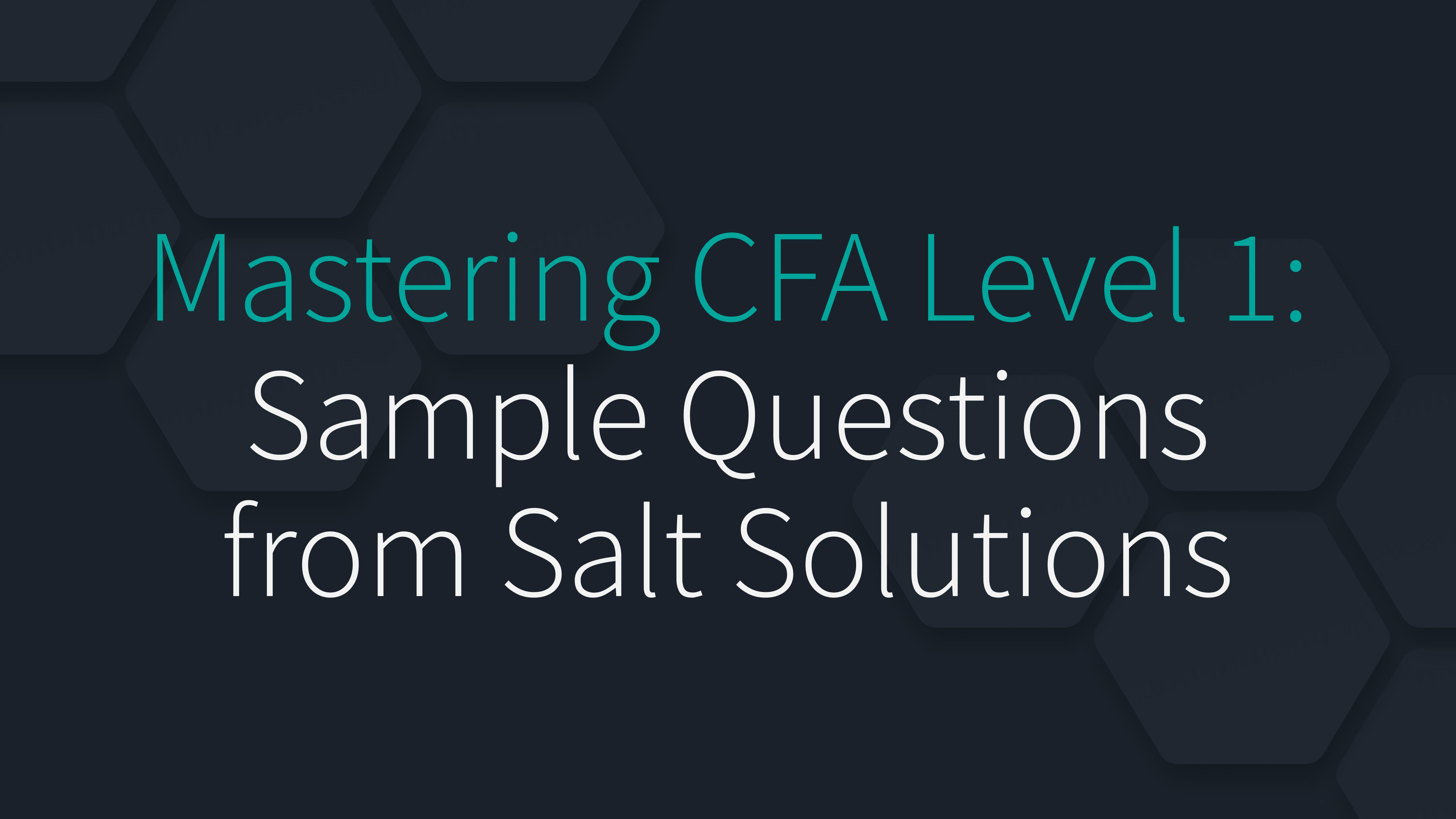 CFA Level 1 Practice Exams | CFA Level 1 Prep Study Material | Mock CFA ...
