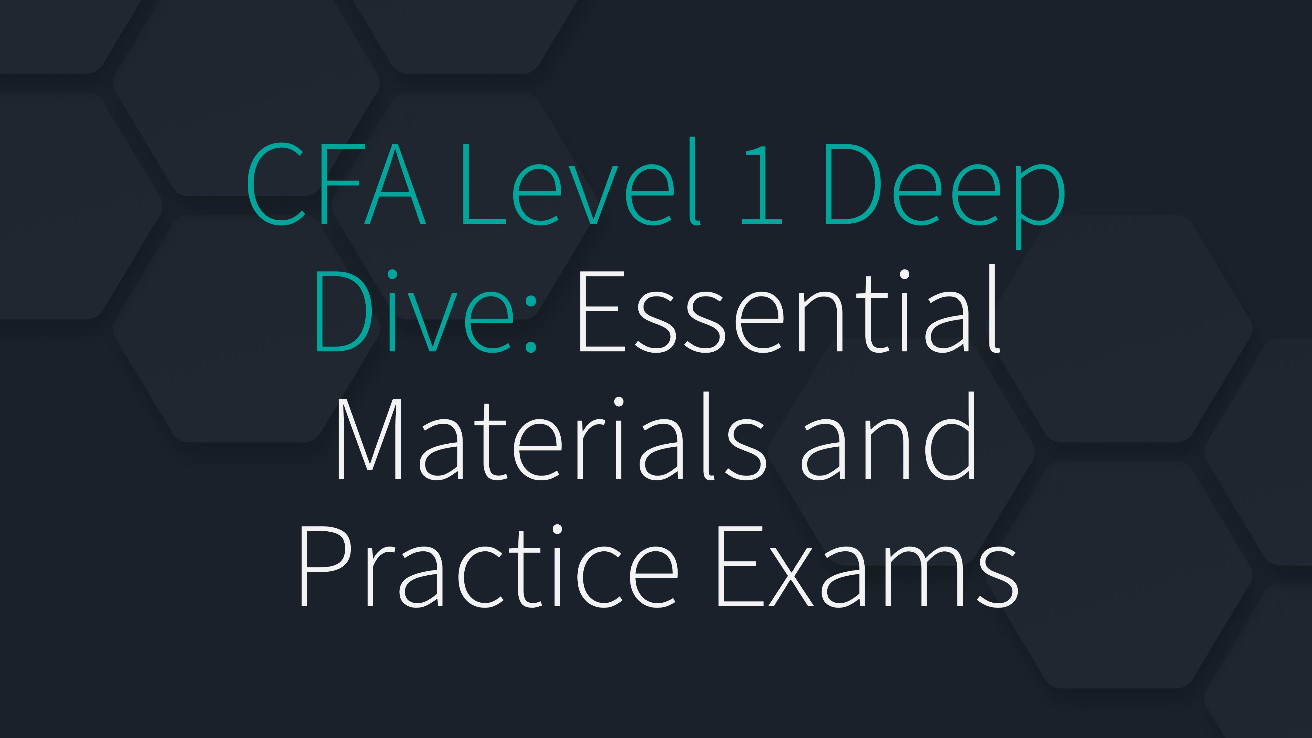 CFA Level 1 Practice Exams | CFA Level 1 Prep Study Material | Mock CFA ...