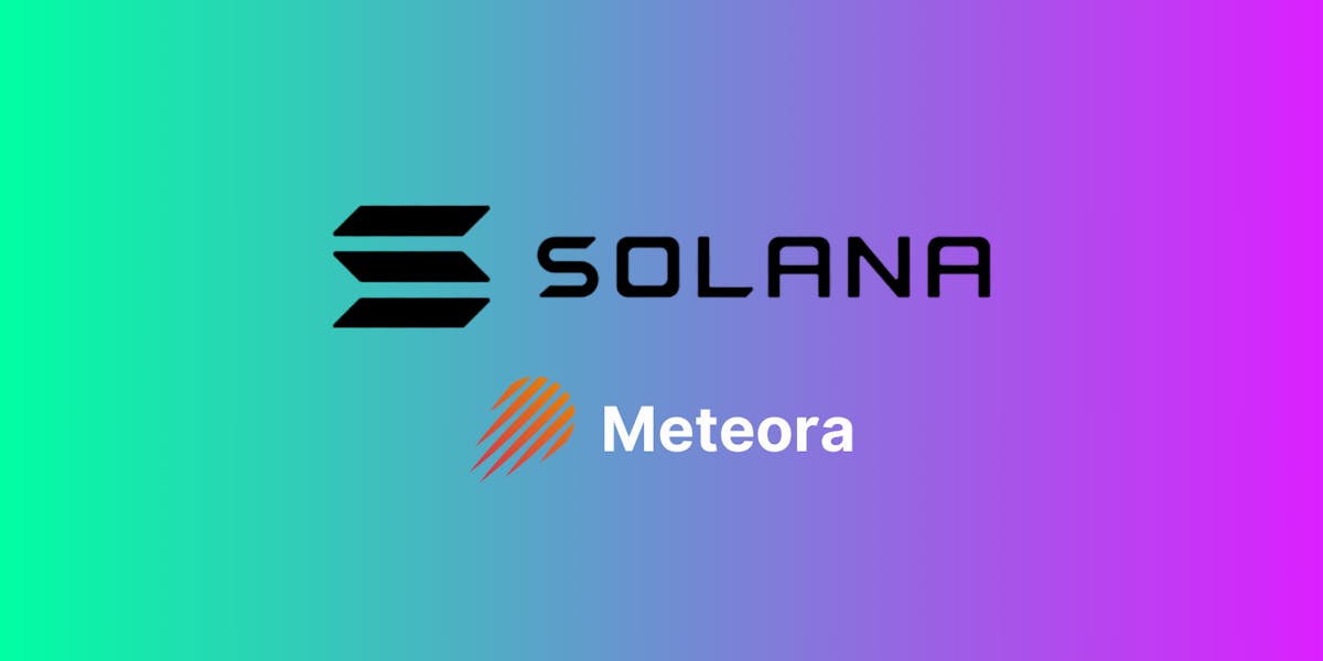 What Is Meteora? The Ultimate Guide to Solana's Top DEX