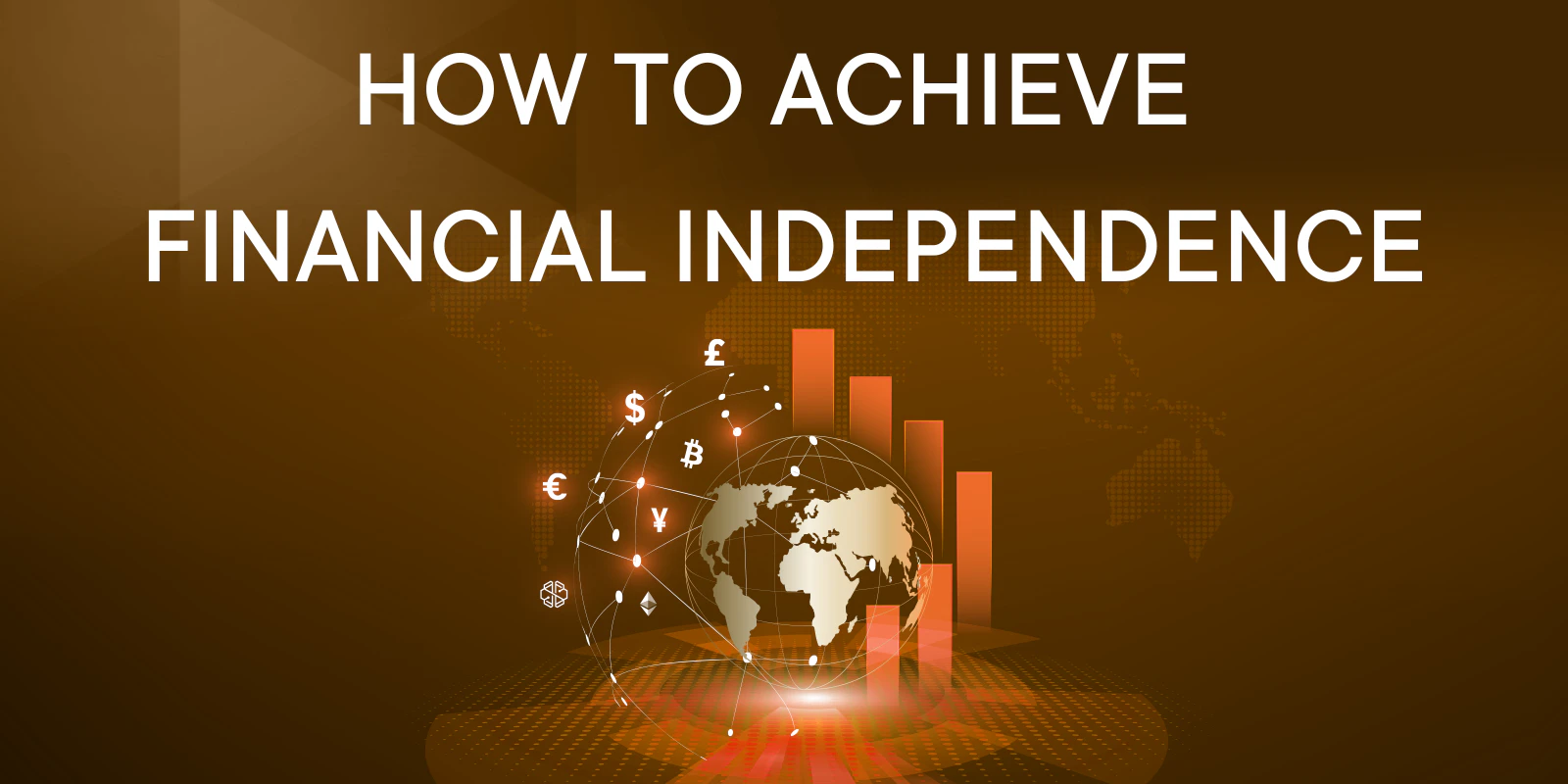 Build Financial Freedom Step by Step