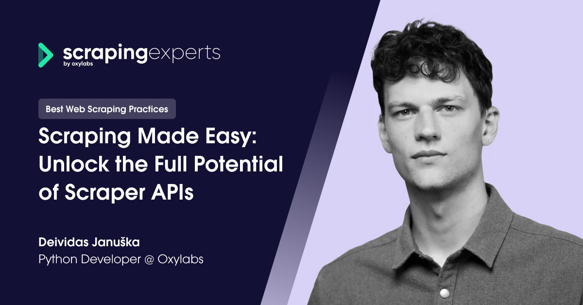 Scraping Made Easy: Unlock the Full Potential of Scraper APIs Scraping Made Easy: Unlock the Full Potential of Scraper APIs