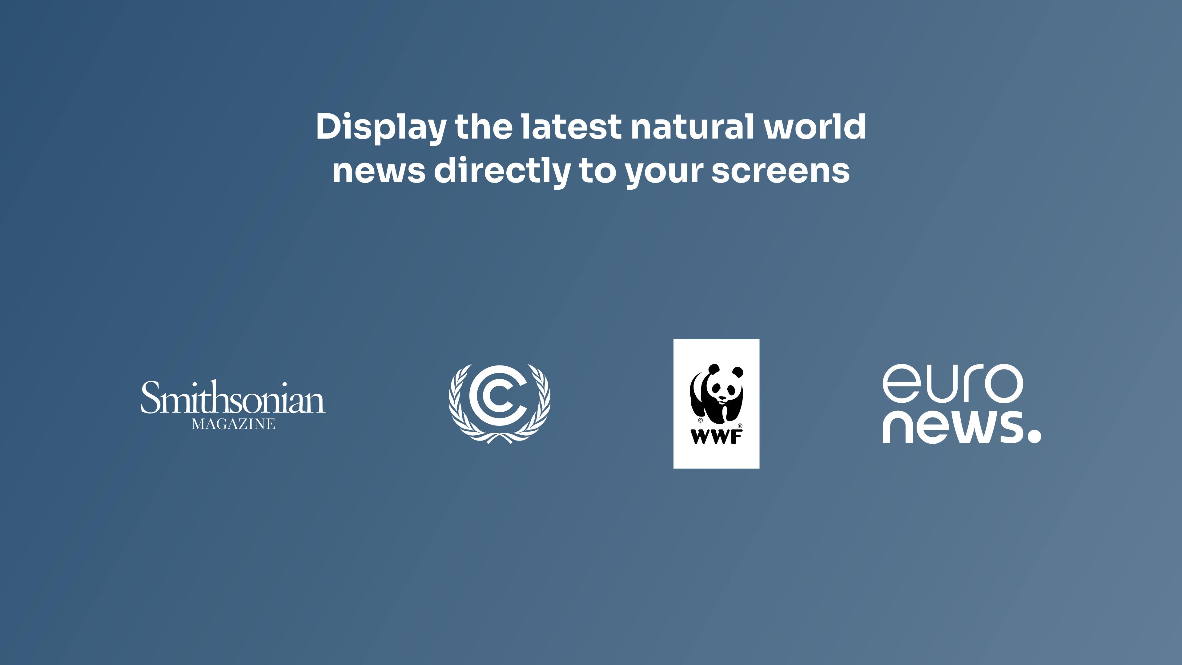 Natural World News - Digital Signage App - ScreenCloud
