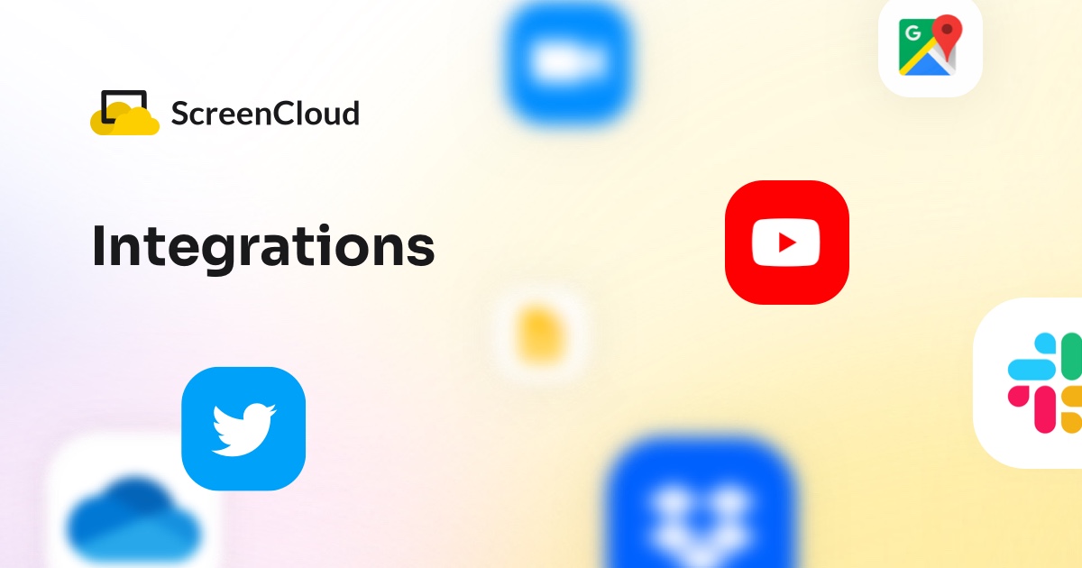 80+ Digital Signage Apps & Integrations - ScreenCloud