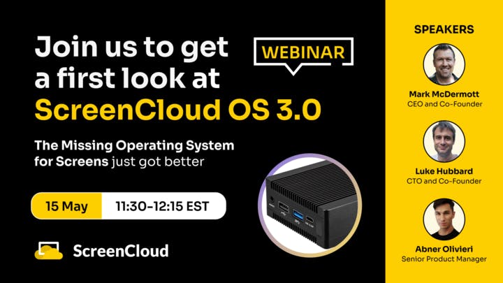 ScreenCloud OS 3.0 Webinar - ScreenCloud