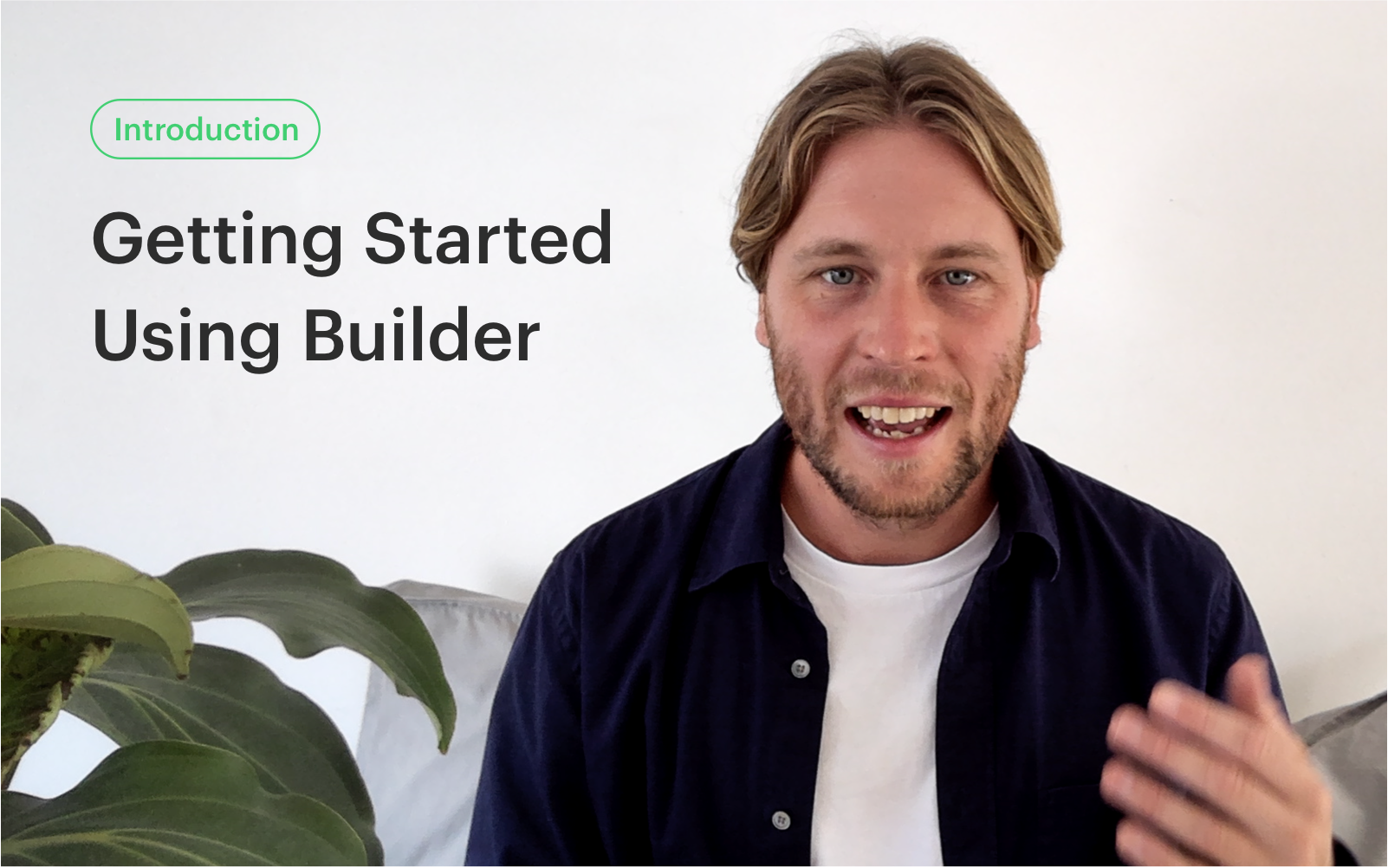 Getting Started Using Builder