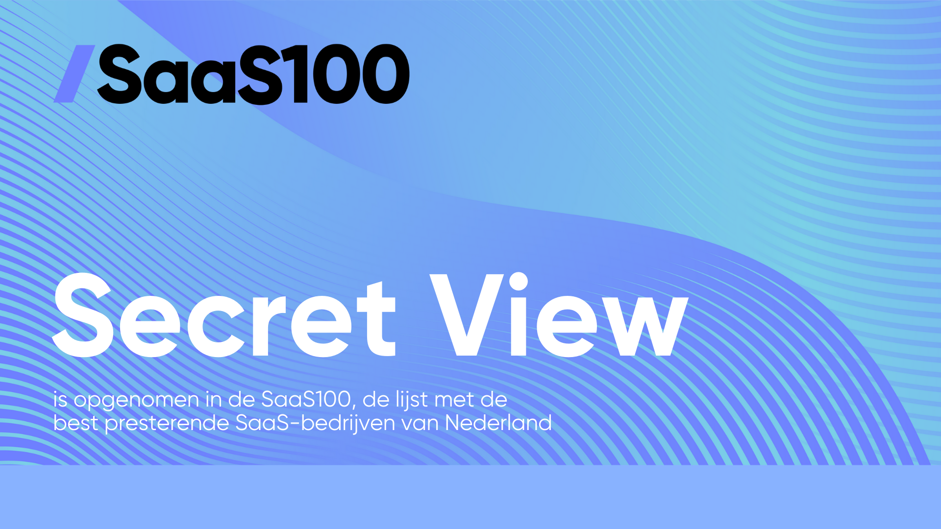 Secret View is one of the 100 most promising SaaS companies in the ...