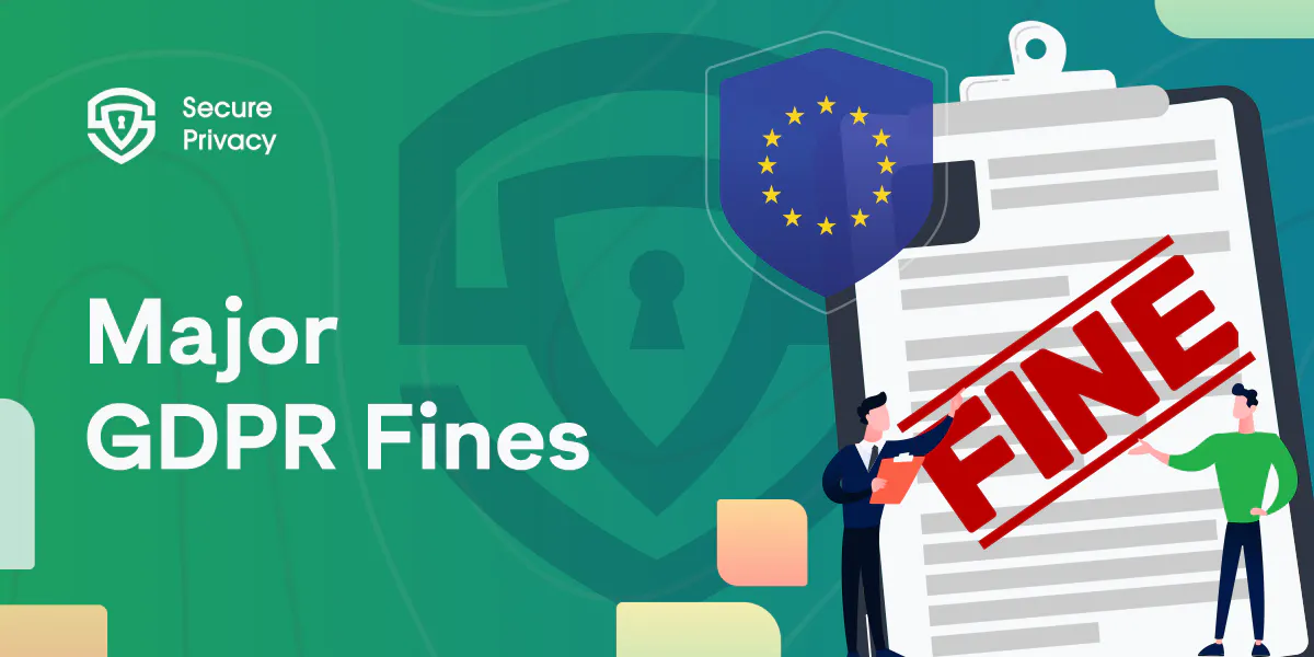 GDPR Fines: Biggest GDPR Culprits