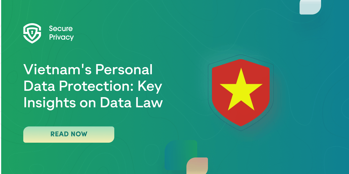 Zyz2aq8jQArT0ilb_Vietnam'sPersonalDataProtection_KeyInsightsonDataLaw.png?ixlib=gatsbyFP&auto ...