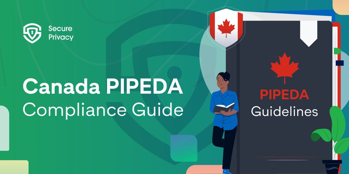 PIPEDA Compliance | Canada Data Protection