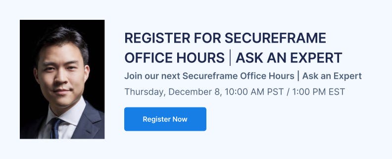 Secureframe Office Hours Recap: Answers to All Your Audit-Specific Questions
